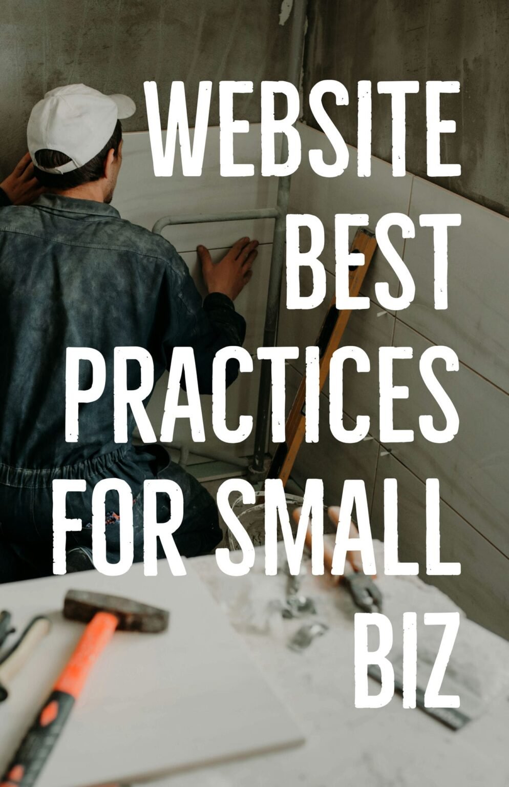 Website Best Practices for Small Biz