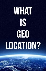 What is Geolocation? - Graticle Design – Longview, Washington